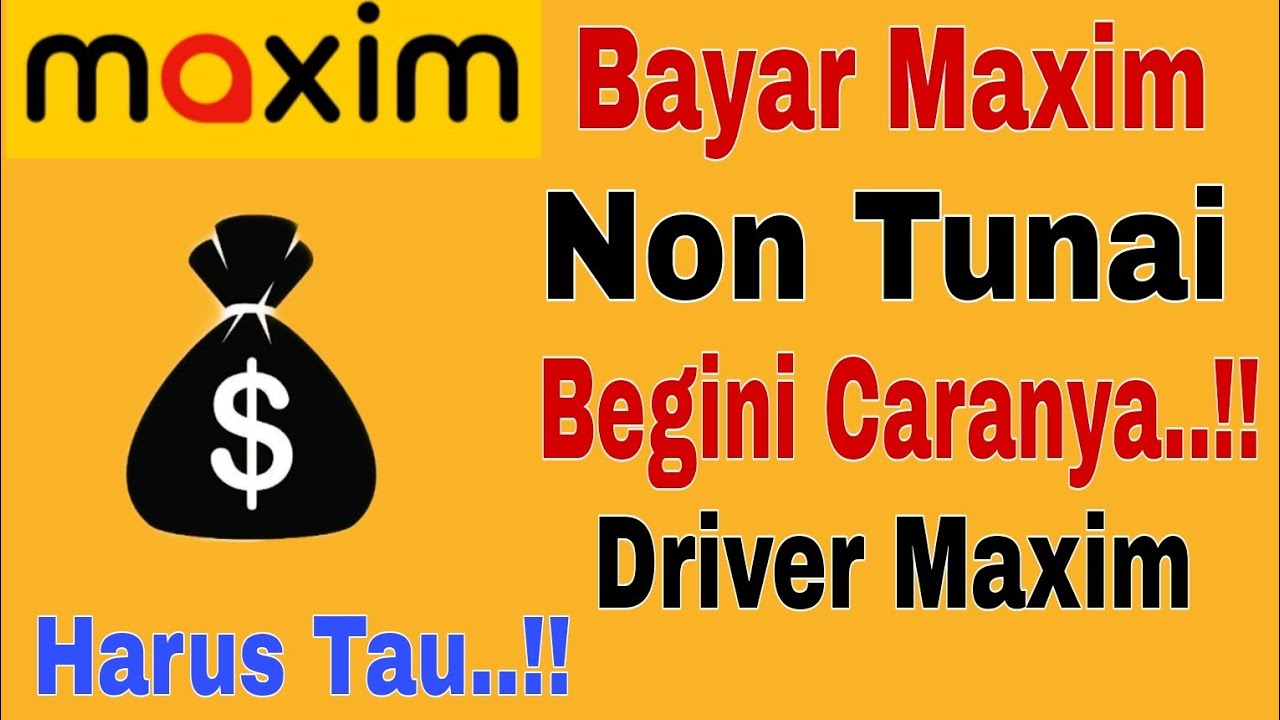 Bayar Maxim Non Tunai ~ Cara Bayar Maxim Non Tunai..!! Driver Maxim ...