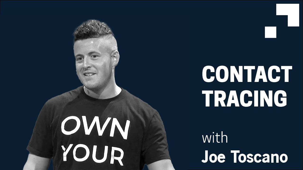 Joe Toscano discusses Tech for Good & the emergency COVID-19 Tracing ...