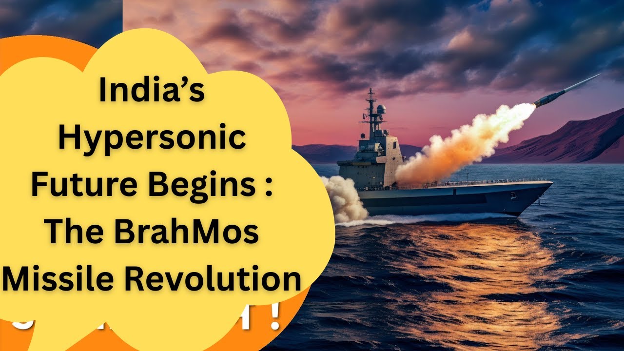 “India’s Hypersonic Future Begins The BrahMos Missile Revolution ...