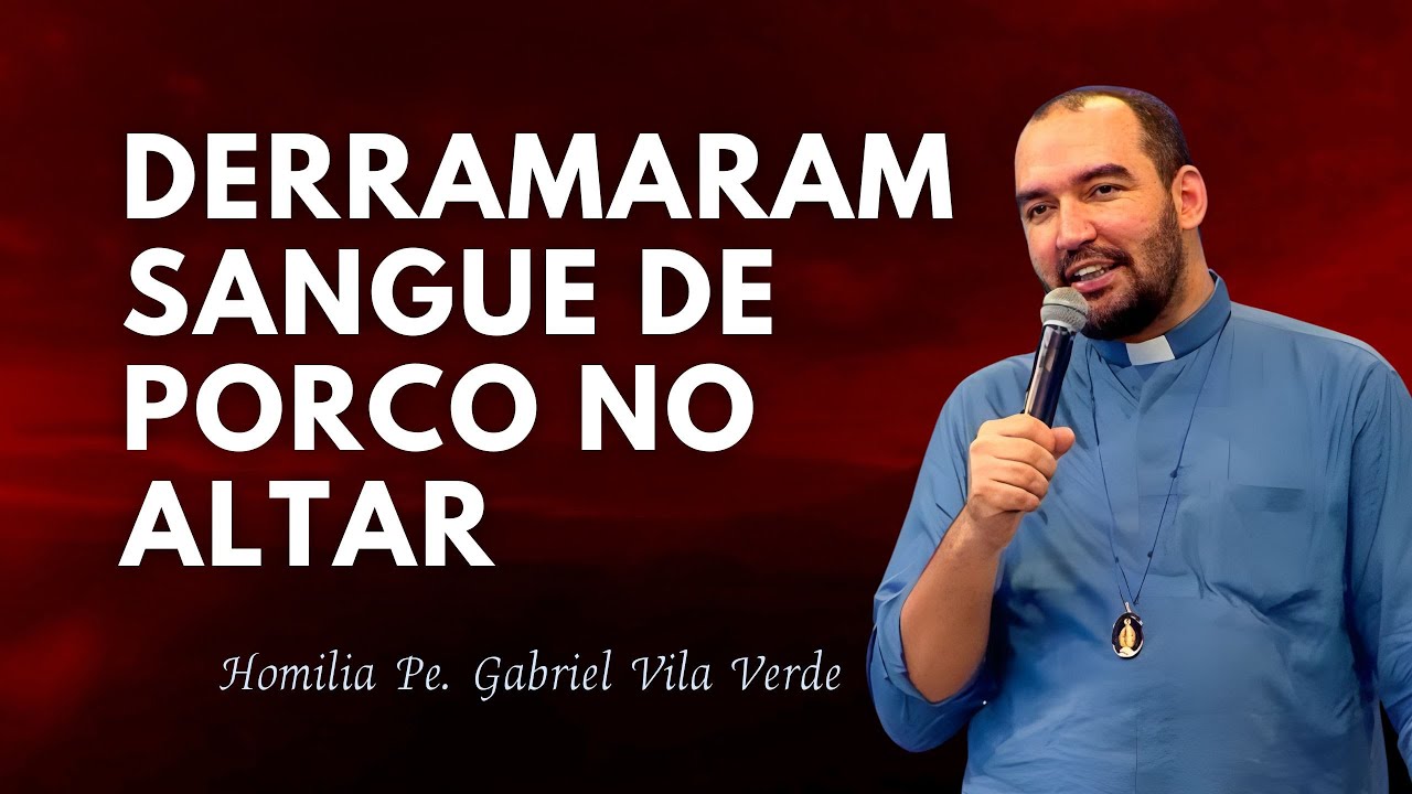 O GUARDIÃO DO POVO DE DEUS AGIU | Pe. Gabriel Vila Verde - YouTube