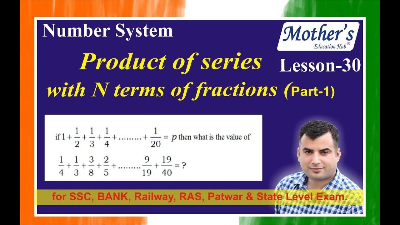 Number System I Product of Series with n terms of Fractions (Part-1 ...