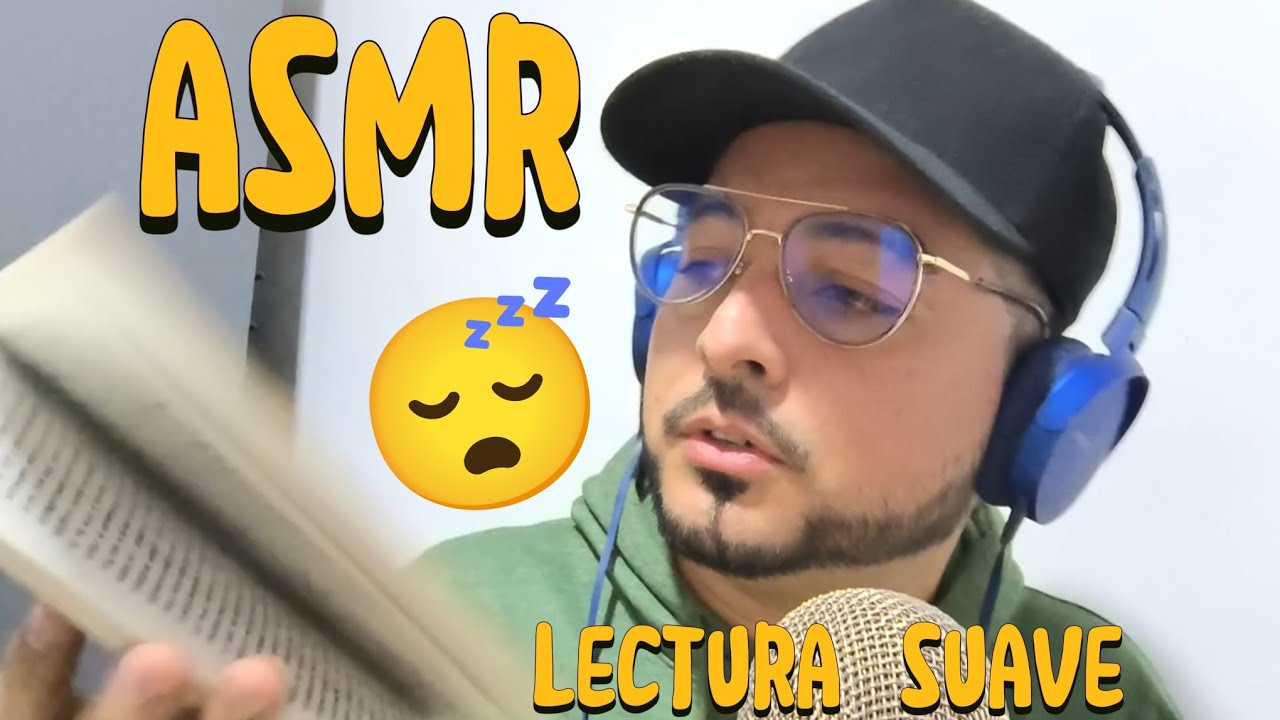 ASMR - lectura relajante soft spoken - YouTube