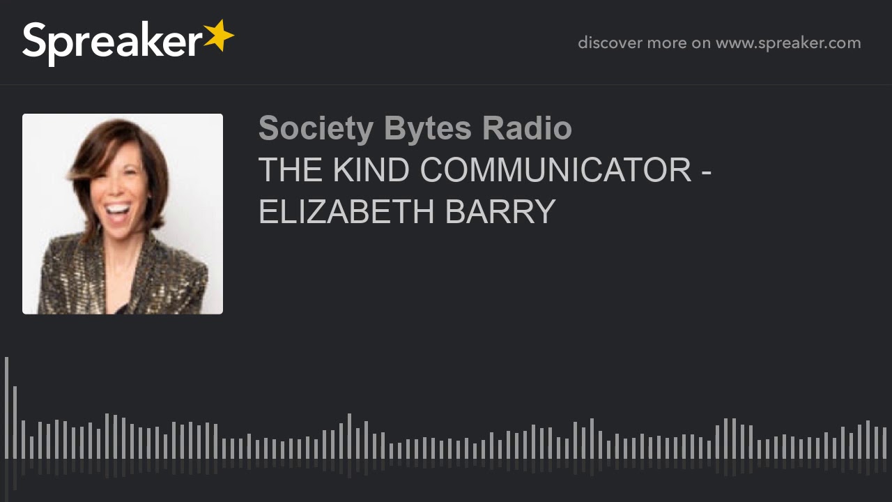 THE KIND COMMUNICATOR - ELIZABETH BARRY (part 1 of 2) - YouTube