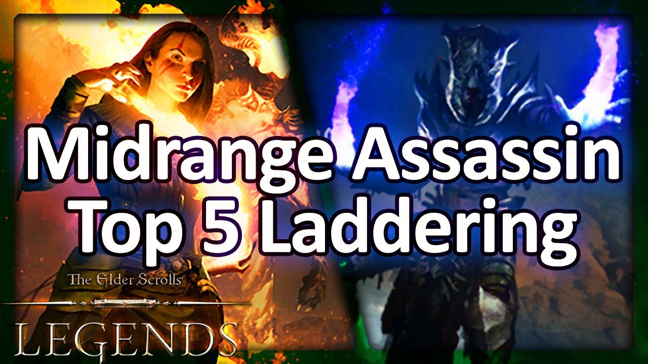 (TES: Legends) Midrange Assassin - Top 5 Legend Laddering - YouTube