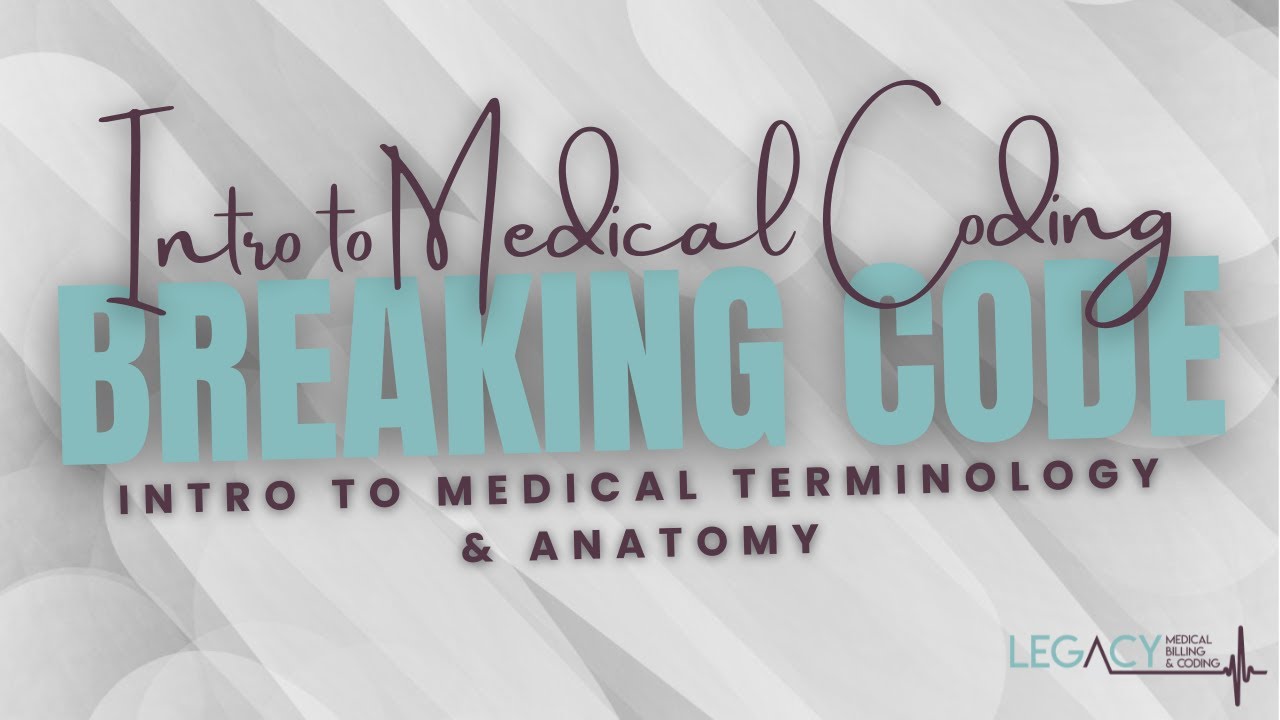 Breaking Code: Introduction to Medical Terminology & Anatomy - YouTube