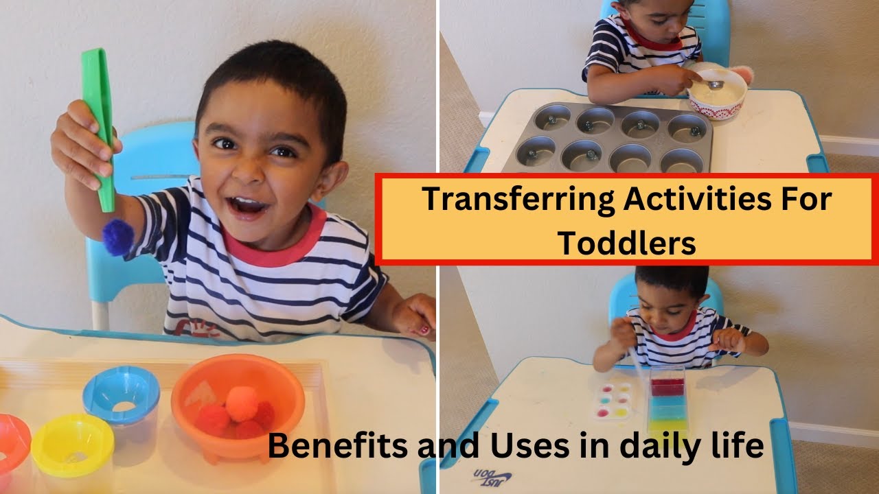Transferring Activities and its Benefits | How to keep your kids busy ...