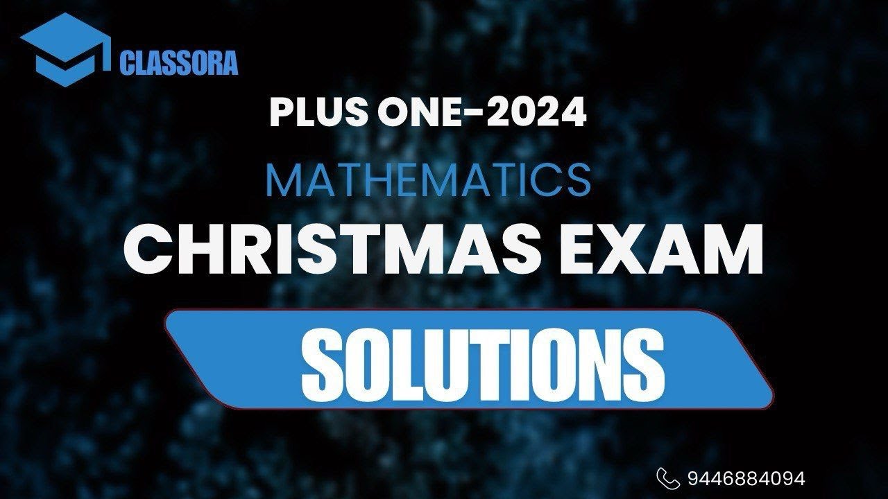 PLUS ONE MATHS CHRISTMAS EXAM ANSWER KEY 2024 PART 2 YouTube plus-one-maths-christmas-exam-answer-key-2024-part-2-youtube
