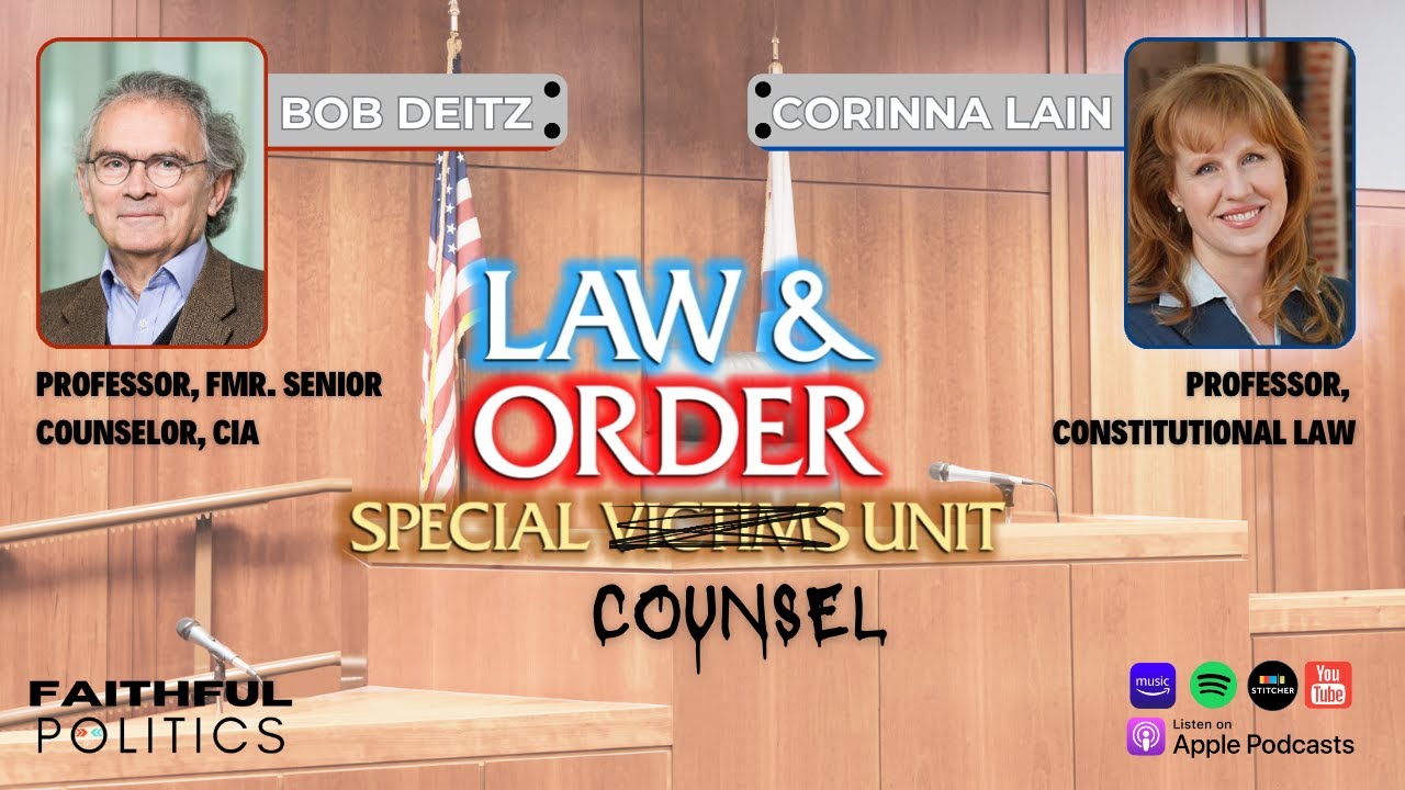 "Law & Order: Special Counsel Unit" w/Professor Bob Deitz and Professor ...