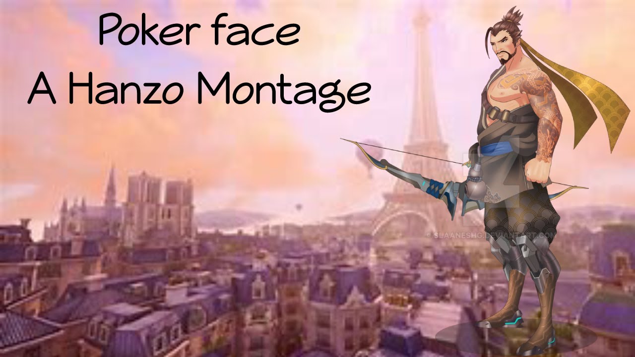 Poker Face A Hanzo Montage - YouTube