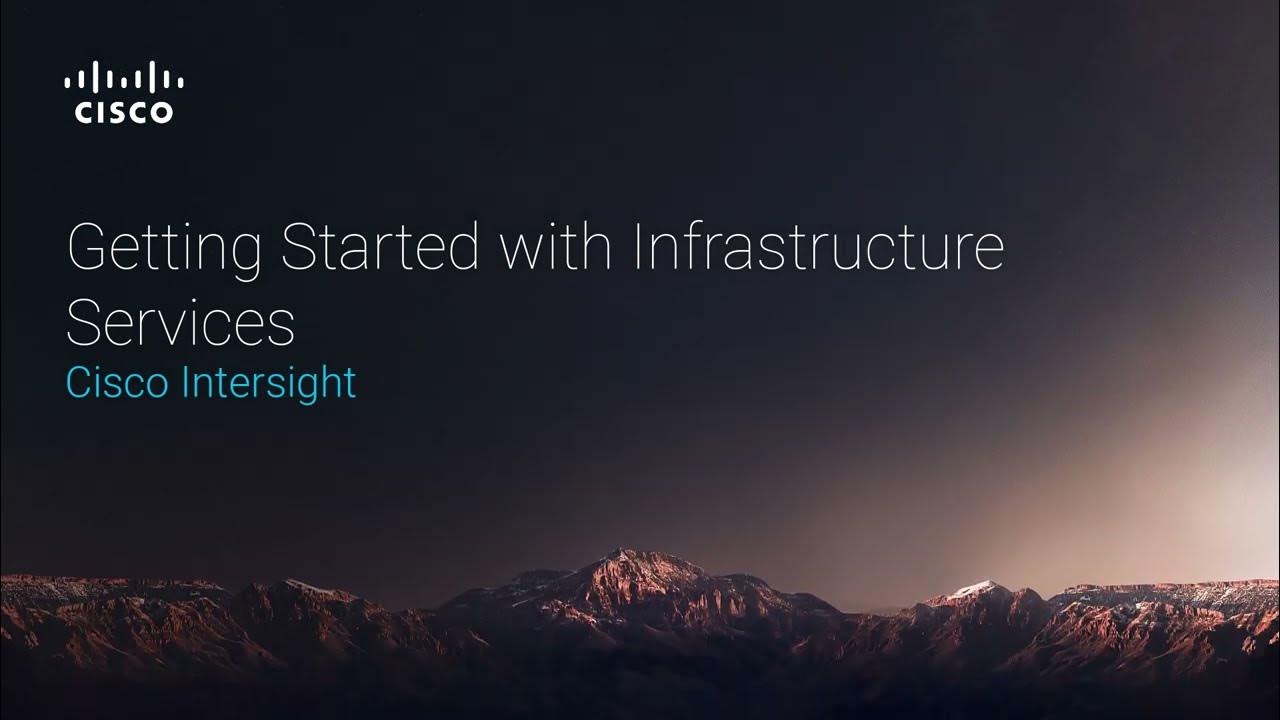 Getting Started with Cisco Intersight Infrastructure Service - YouTube