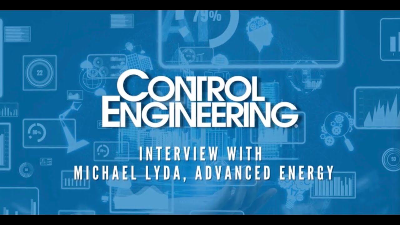Expert Interview Series: Michael Lyda, Advanced Energy - YouTube
