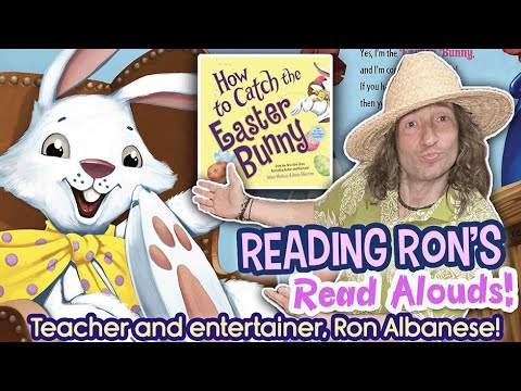 How To Catch The Easter Bunny Read Aloud by Reading Ron! - YouTube