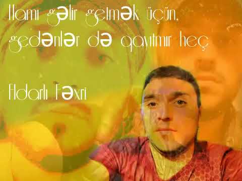 Eldarlı Fəxri. Gozel weyir