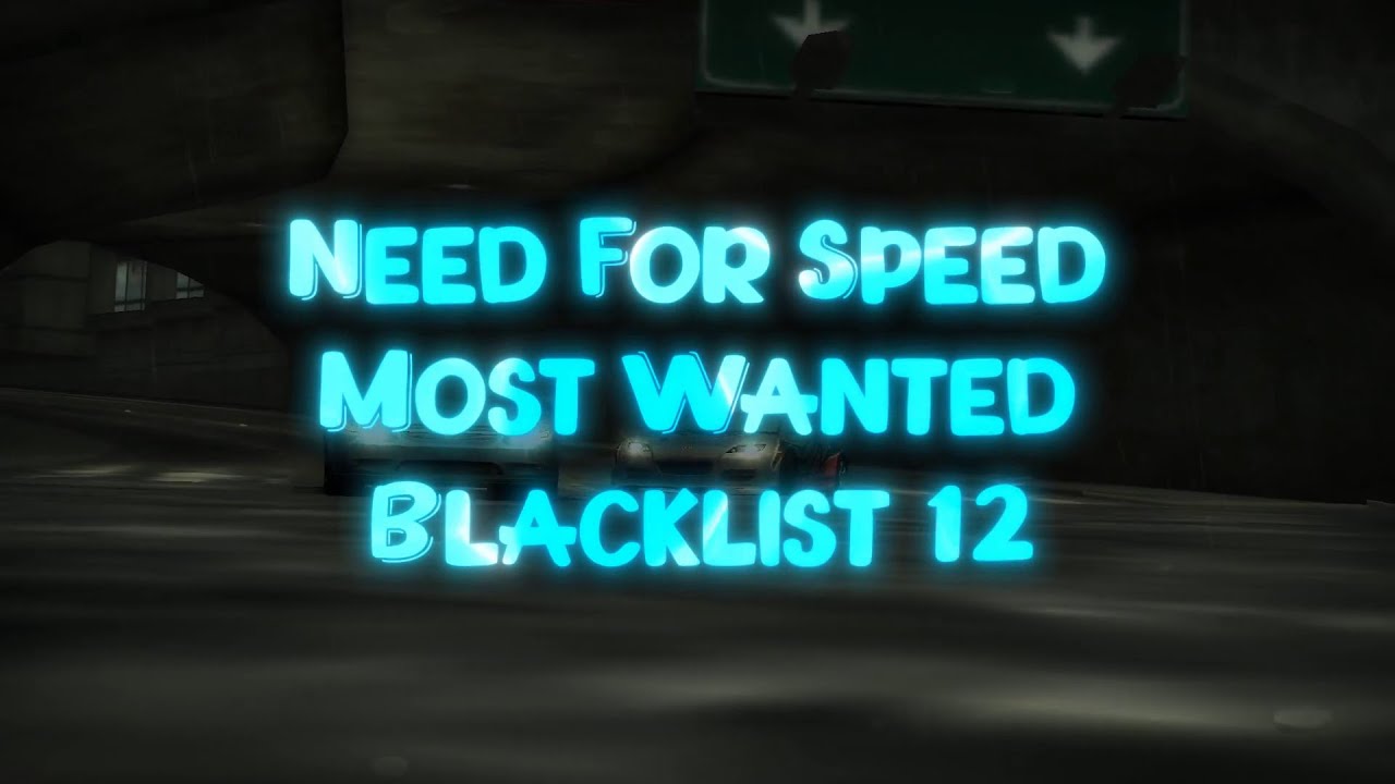 Need For Speed Most Wanted Blacklist 12 // NFSMW Gameplay #5 - YouTube