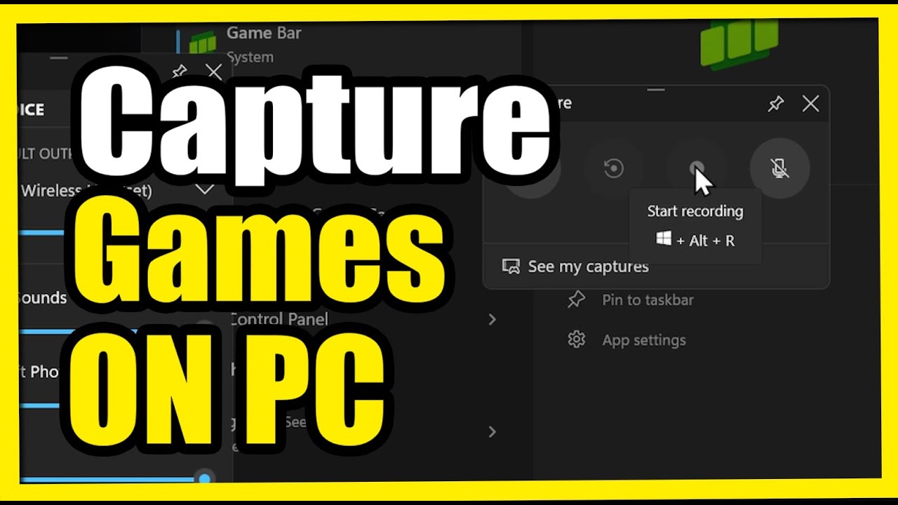 How to Record & Capture Games from your Windows 10/11 PC (Easy Tutorial ...
