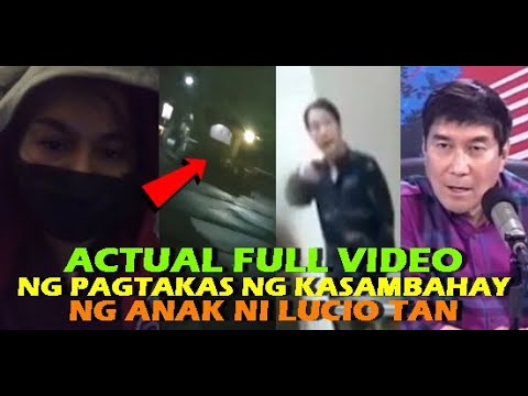ACTUAL FULL VIDEO NG PAGTAKAS ni Rocelle Siay Sa ANAK NI LUCIO TAN Na ...