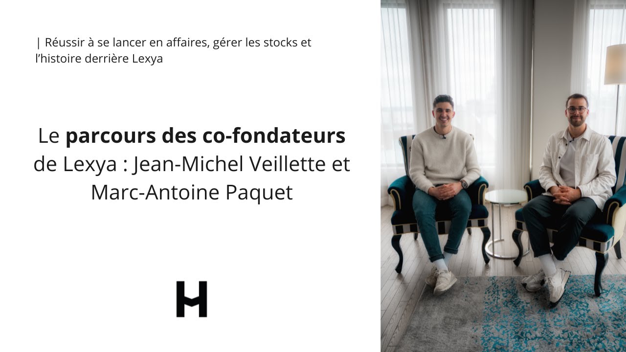 Le parcours des co-fondateurs de Lexya : Jean-Michel Veillette et Marc ...