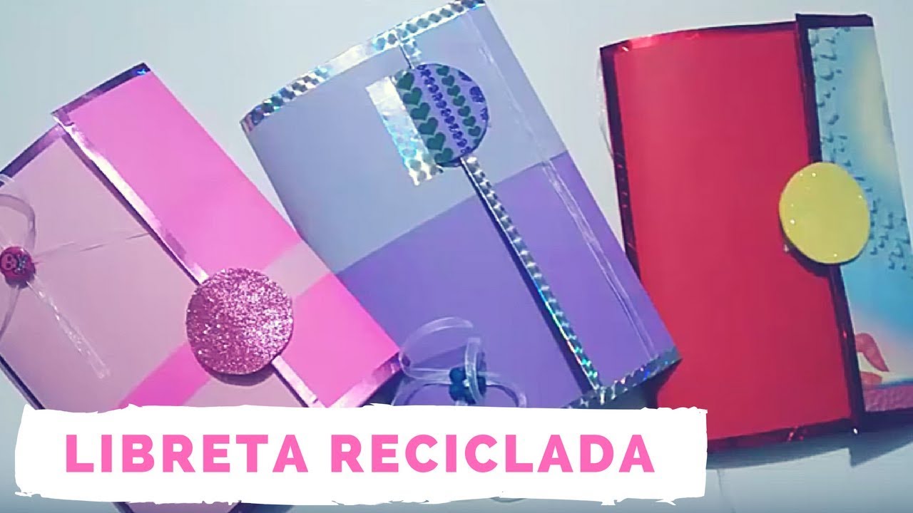 Libreta reciclada RECYCLED NOTEBOOK- REGRESO A CLASES - YouTube