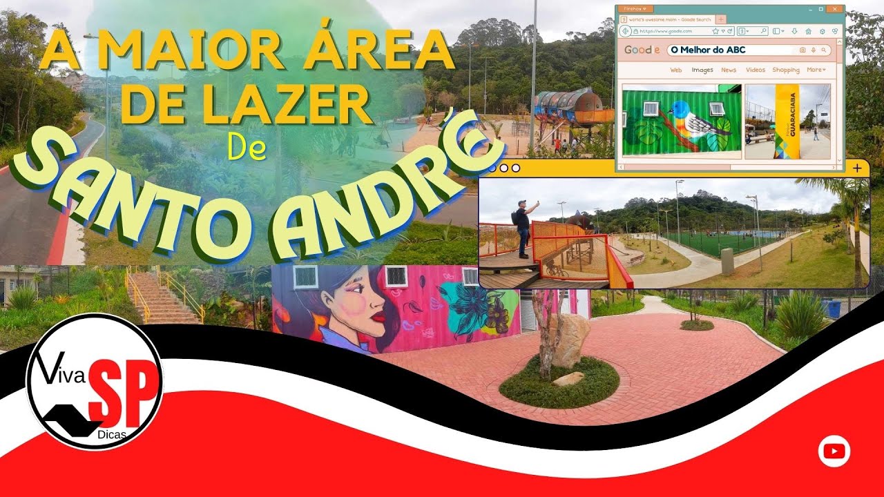 PARQUE GUARACIABA EM SANTO ANDRÉ - O MAIOR, O MAIS NOVO E O MAIS ...