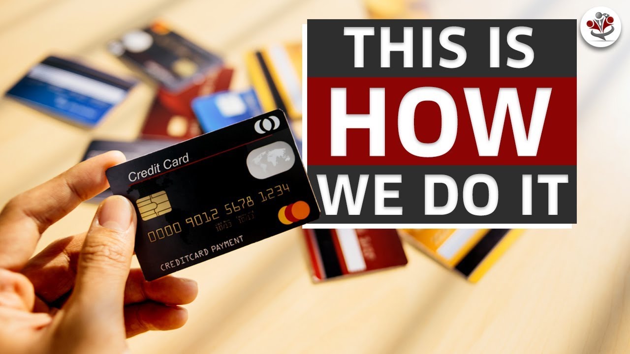 How To Use Your Credit Cards (LIKE A PRO!) - YouTube