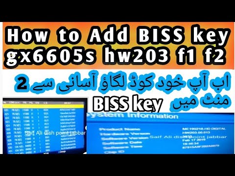 Gx6605s hw203 BISS key lgany ka tarika..February 20, 2023