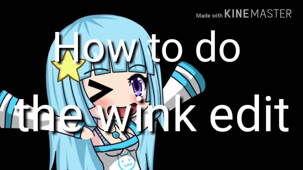 How to do the wink edit! - YouTube