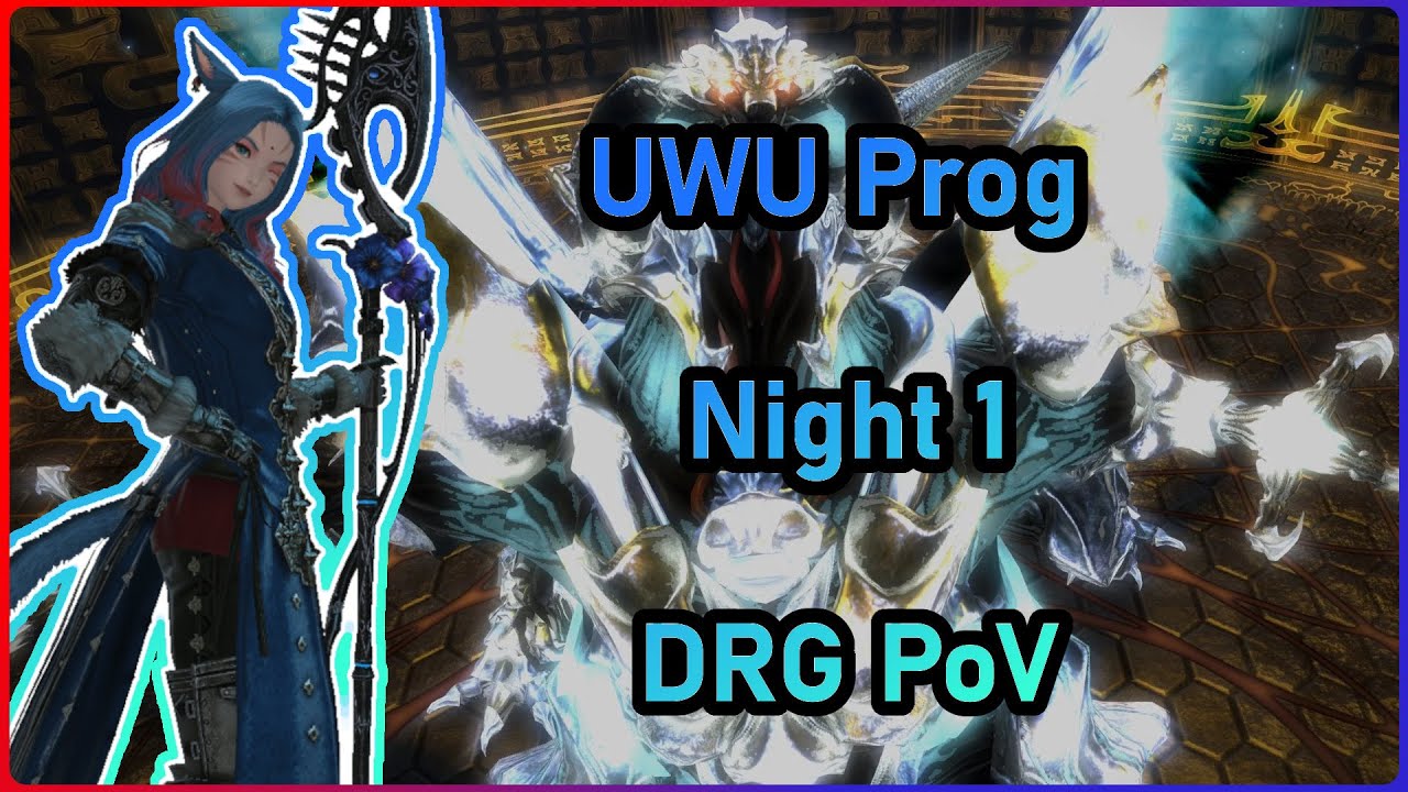The Weapon's Refrain (UWU) Prog: Night 1 | FFXIV - YouTube