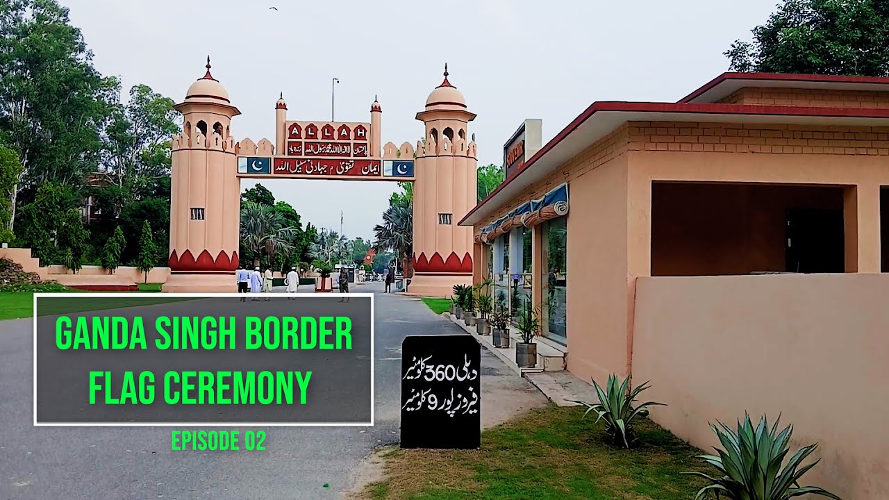 Ganda Singh Border - YouTube