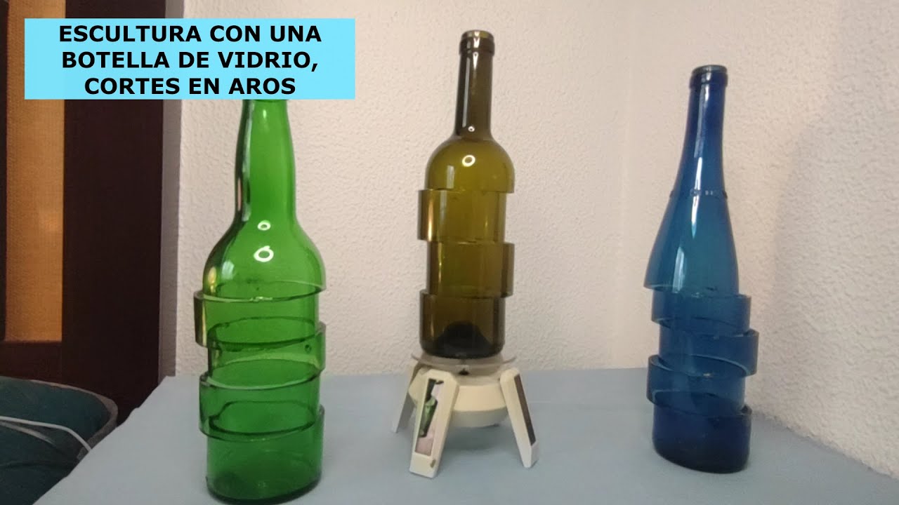 ESCULTURA EN UNA BOTELLA, CORTES EN AROS - YouTube