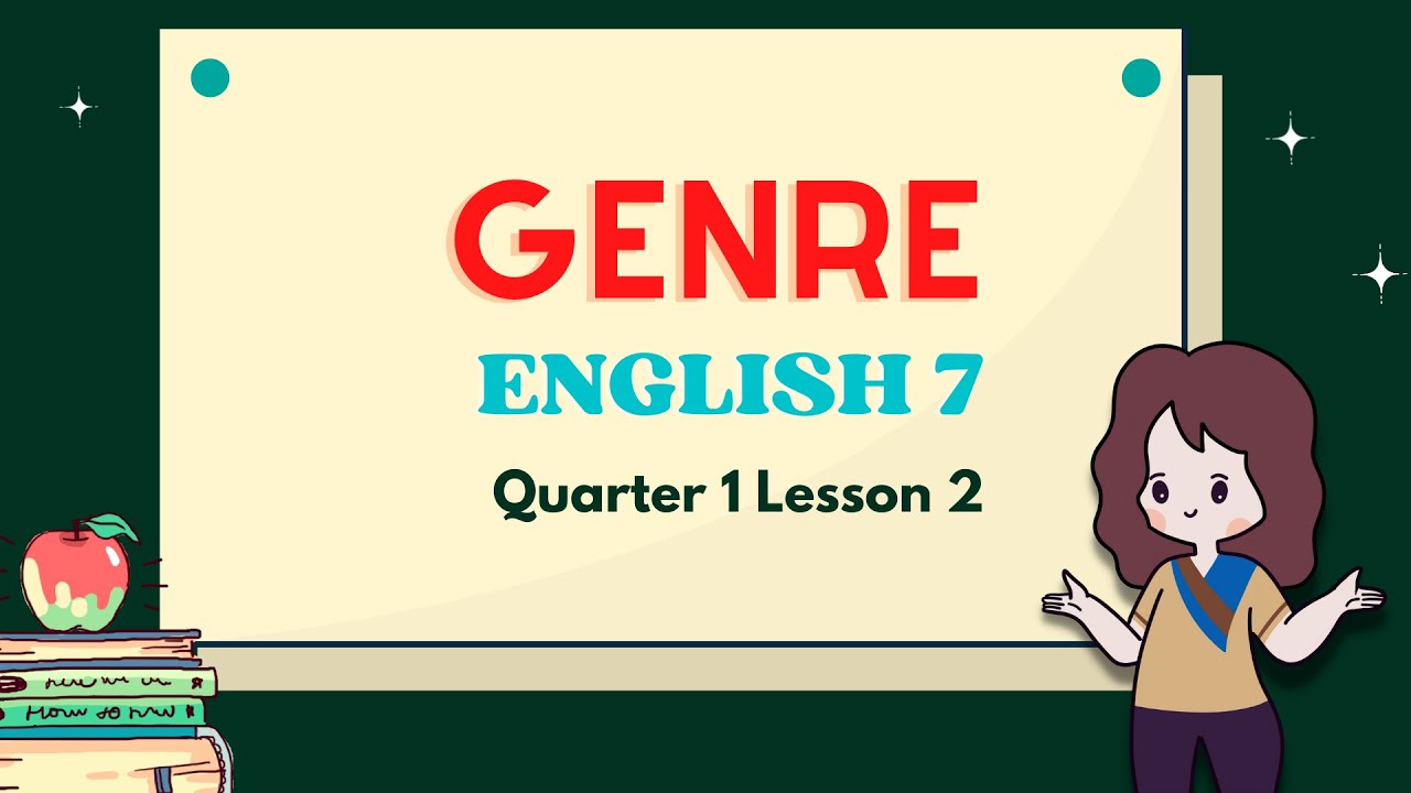 GENRE OF A MATERIAL VIEWED (ENGLISH 7 QUARTER 1-LESSON 2) - YouTube