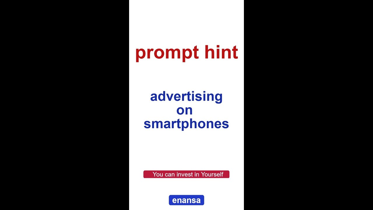 prompt hint smartphone advertising - YouTube