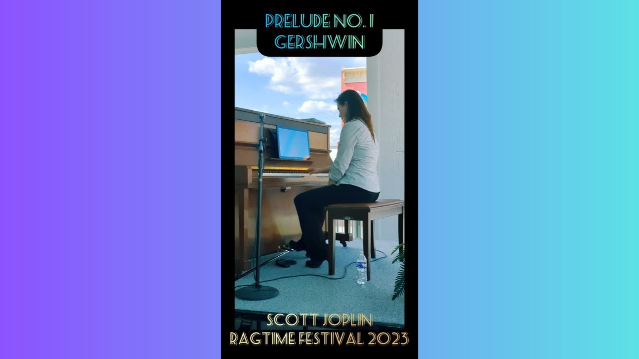 Gershwin Piano Prelude No. 1 at the Scott Joplin Ragtime Festival 2023 ...