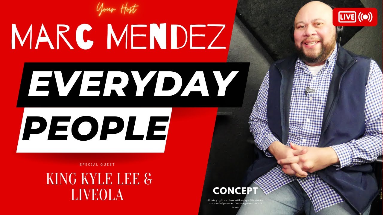 Marc Mendez Presents "Everyday People" Special Guest : King Kyle Lee ...