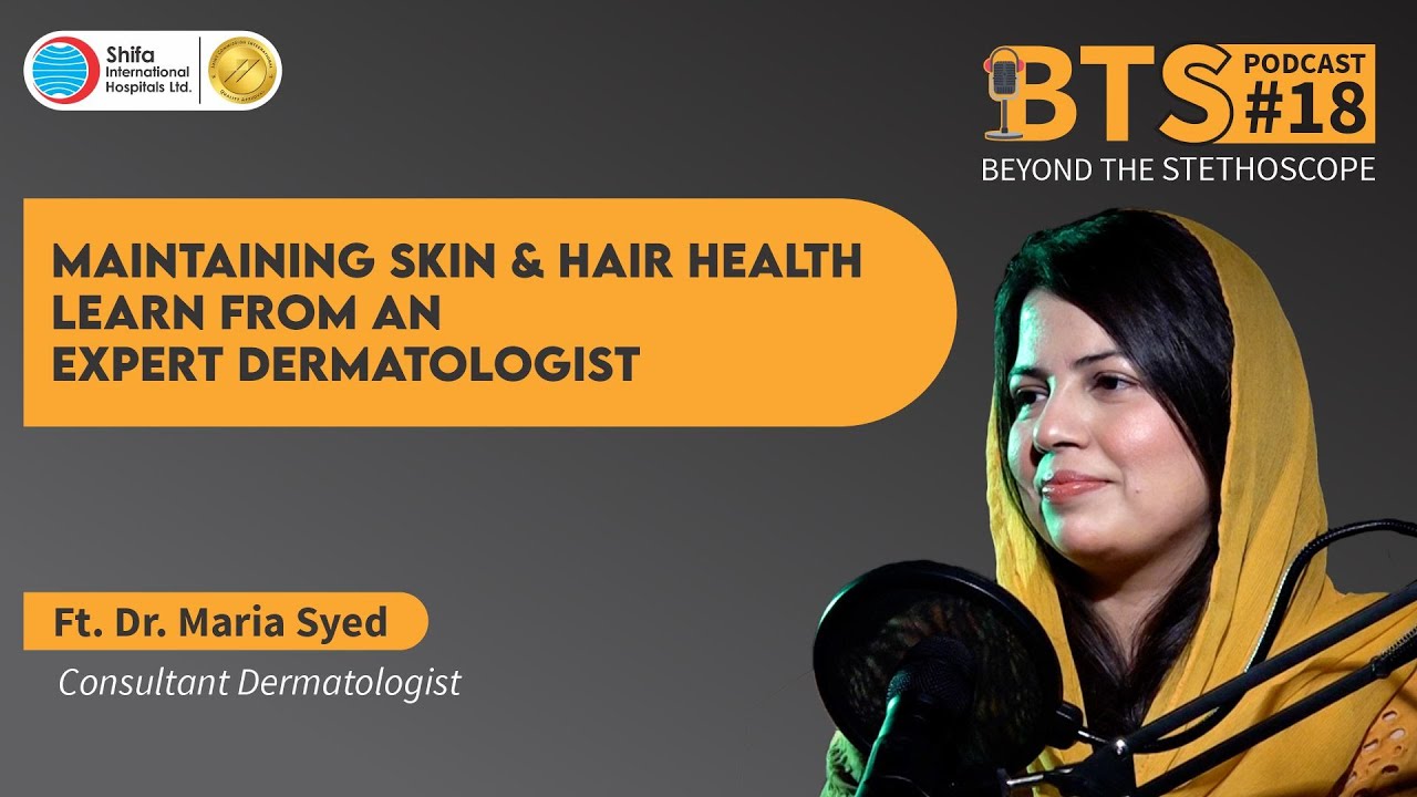 BTS - EP - 18 | Maintaining Skin & Hair Health Learn from an Expert ...