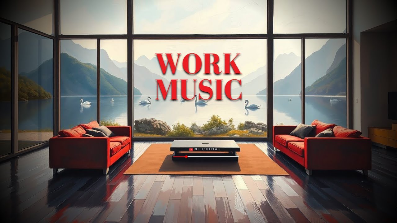 Work Hard, Stay Focused – Ultimate Work Music for Productivity & Deep ...