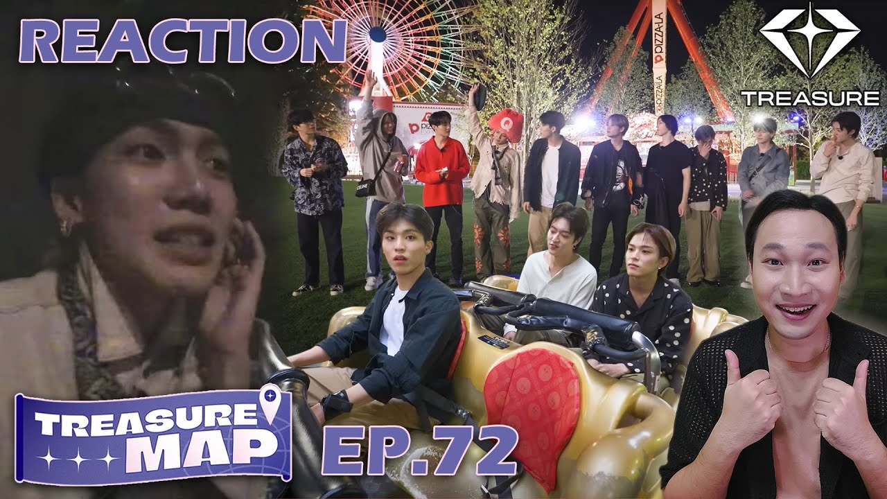 ไหนดูดิ [Reaction] [TREASURE MAP] EP.72 👻 บททดสอบความกล้าของเหล่าเด็กสมบัติ 🎢 - YouTube