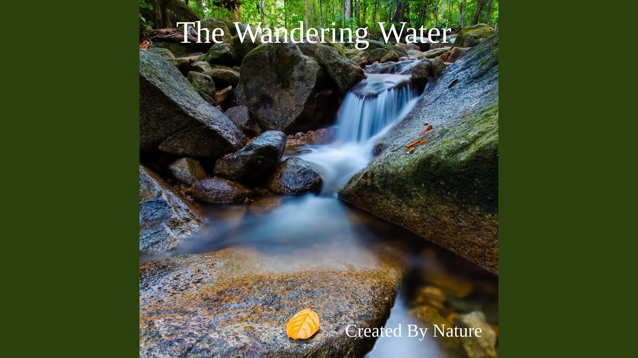 The Wandering Water Chapter Three - YouTube