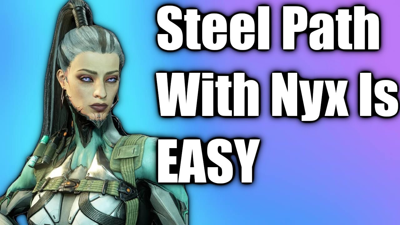 Nyx Makes Steel Path Easy | Warframe Build - YouTube