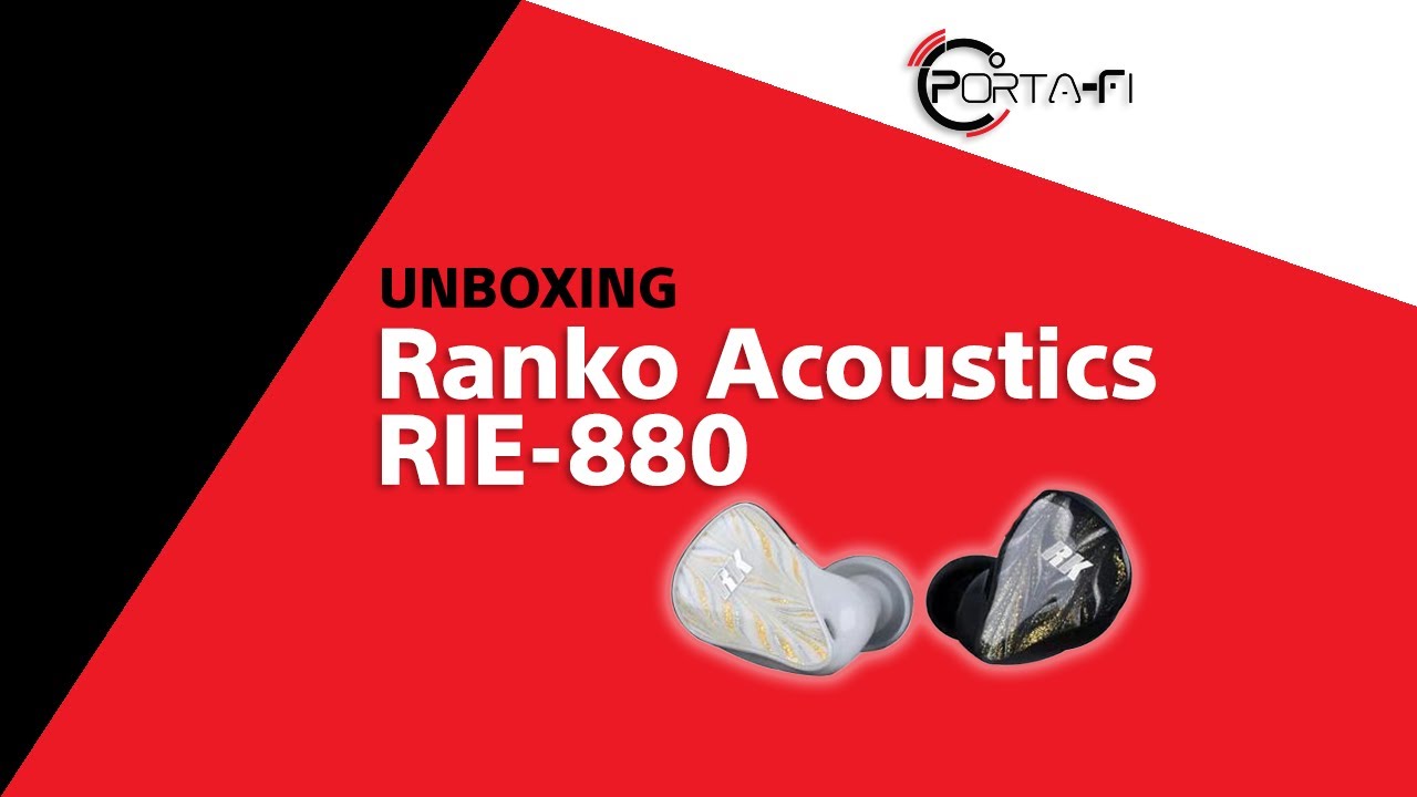 Ranko Acoustics RIE-880 Unboxing | Porta-Fi™ - YouTube