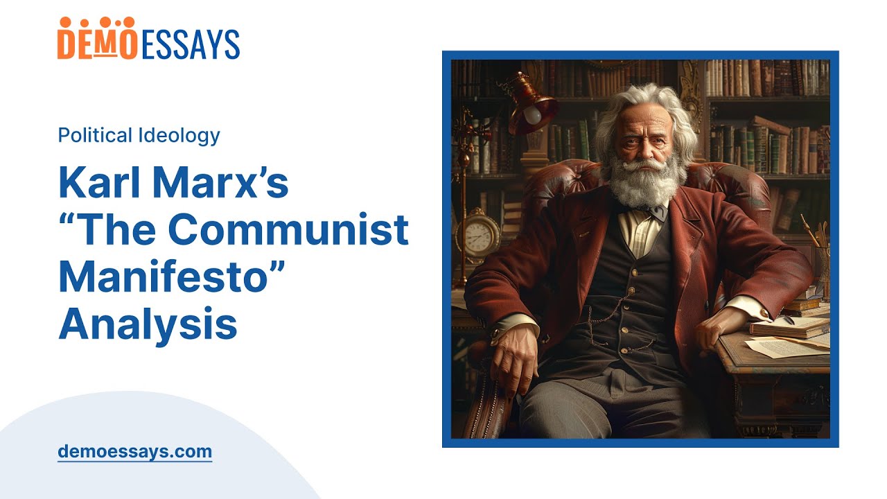 Karl Marx’s “The Communist Manifesto” Analysis - Essay Example - YouTube