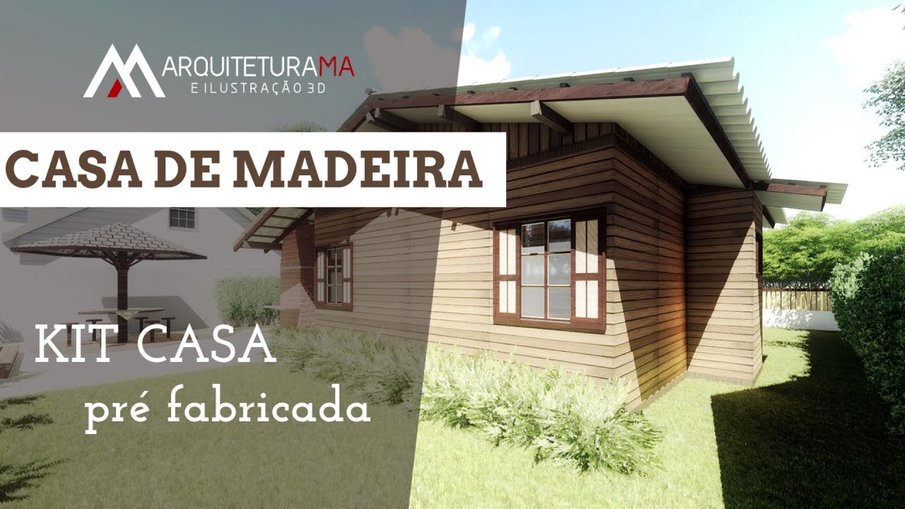 PROJETO CASA DE MADEIRA - Kit Casa Pronta Pré Fabricada - YouTube