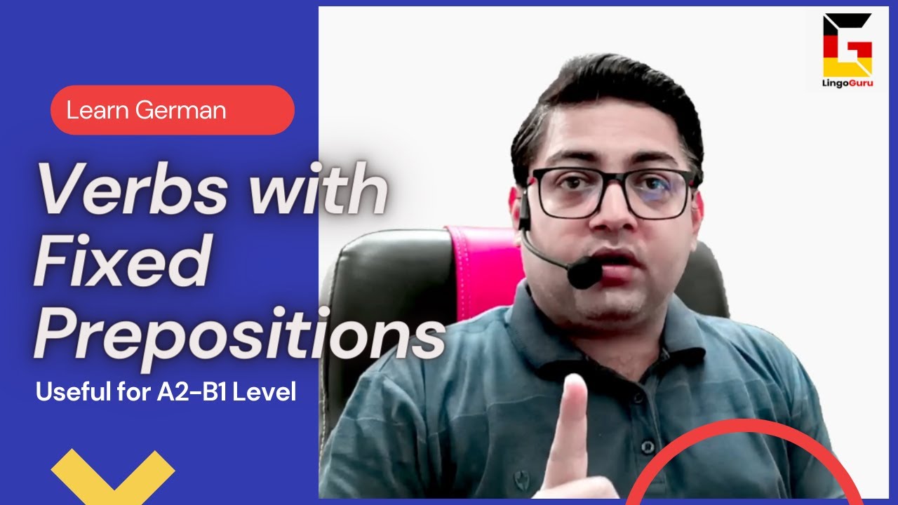 Verbs with fixed prepositions | Verben mit festen Präpositionen | Learn ...