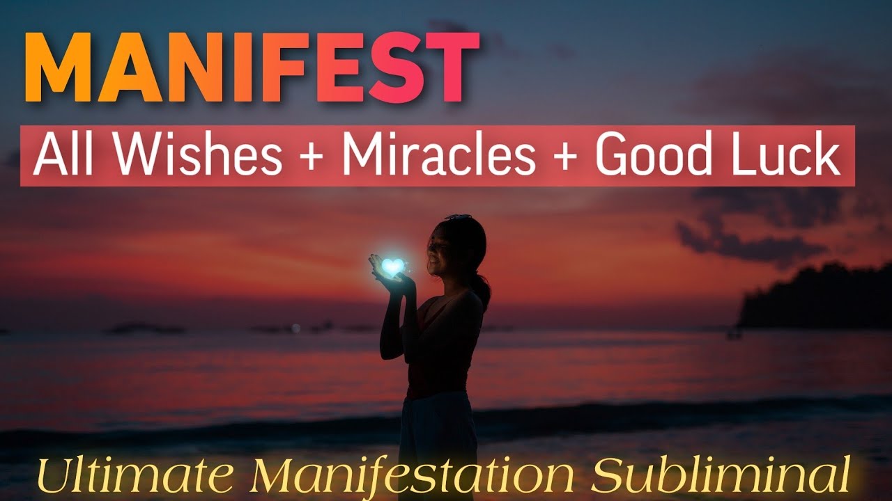 💫 इच्छापूर्ति SUBLIMINAL ★ Manifest All Wishes + Miracles + Good Luck ...