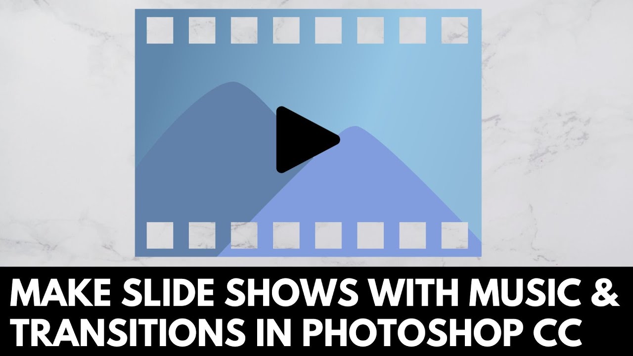 Bring Photos to Life with a Movie Slideshow in Photoshop (including ...