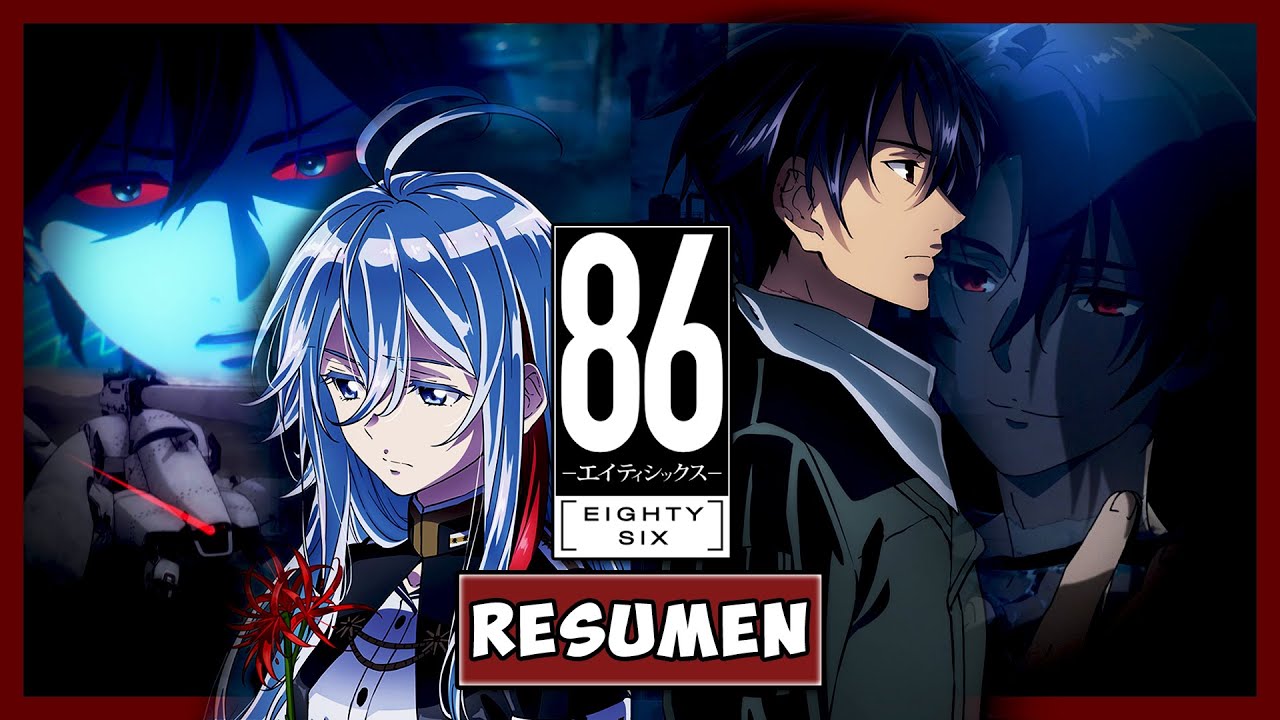 💥86: Eighty-Six | RESUMEN en 25 Minutos - YouTube