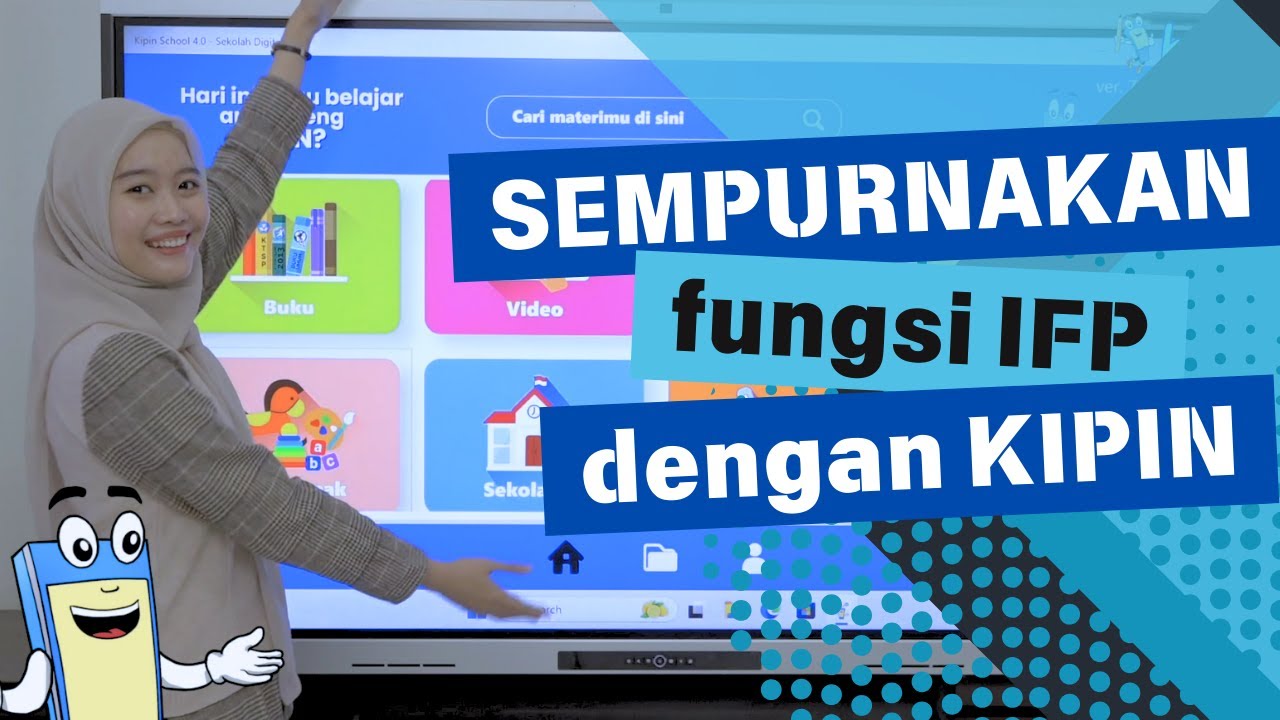 Sempurnakan Fungsi IFP untuk Pendidikan dengan KIPIN | Alat Pendukung ...