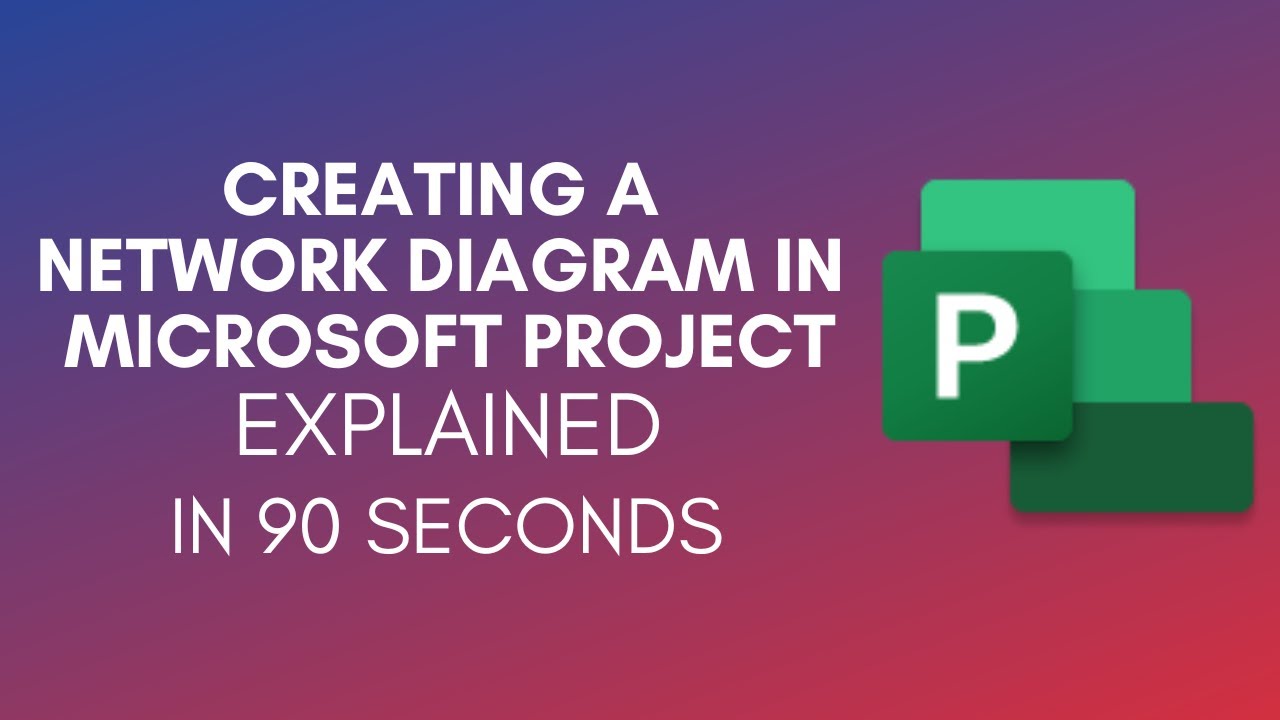 How To Create A Network Diagram In Microsoft Project? - YouTube