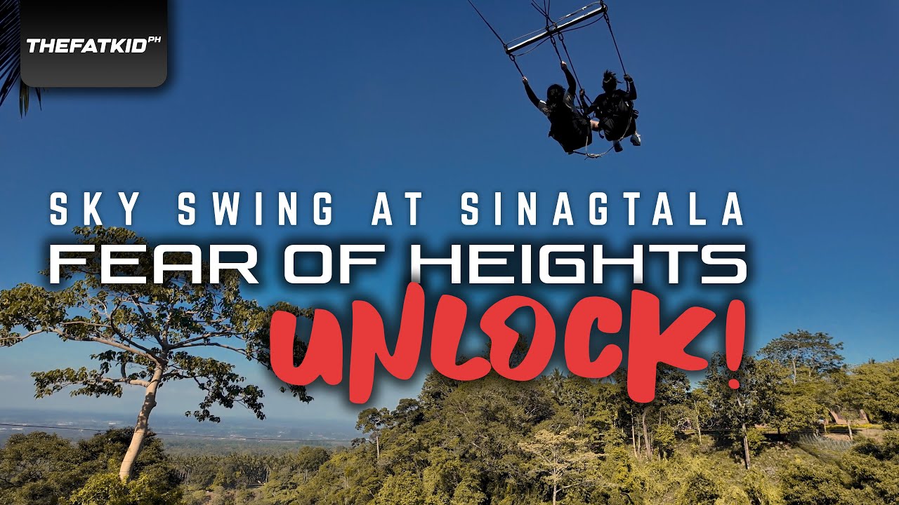 SINAGTALA SKY SWING, Fear of heights unlocked! - YouTube