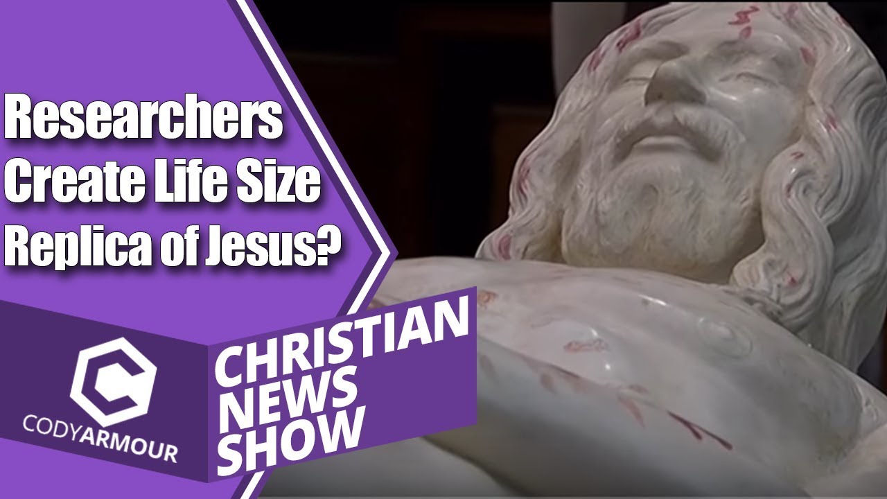 Researchers Create Life Size Replica of Jesus? (Christian News Show ...