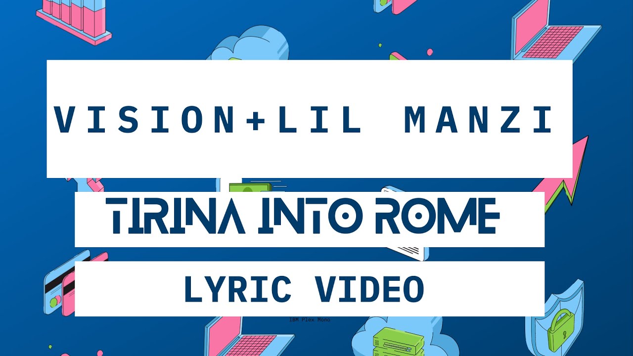 Vision X Lil Manzi - Tirana Into Rome (Lyrics) - YouTube